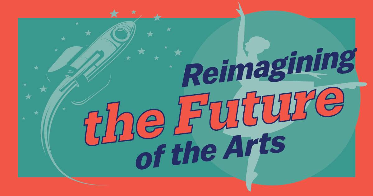 The Future of the Arts - americanorchestras.org