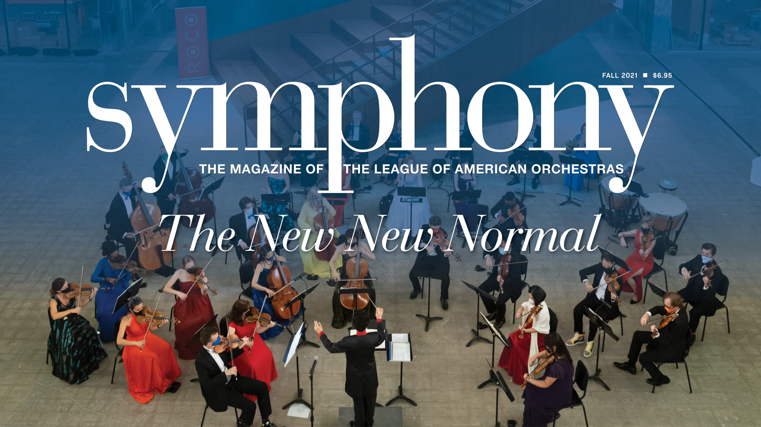 Full Issue: Symphony Fall 2021, The New New Normal - americanorchestras.org